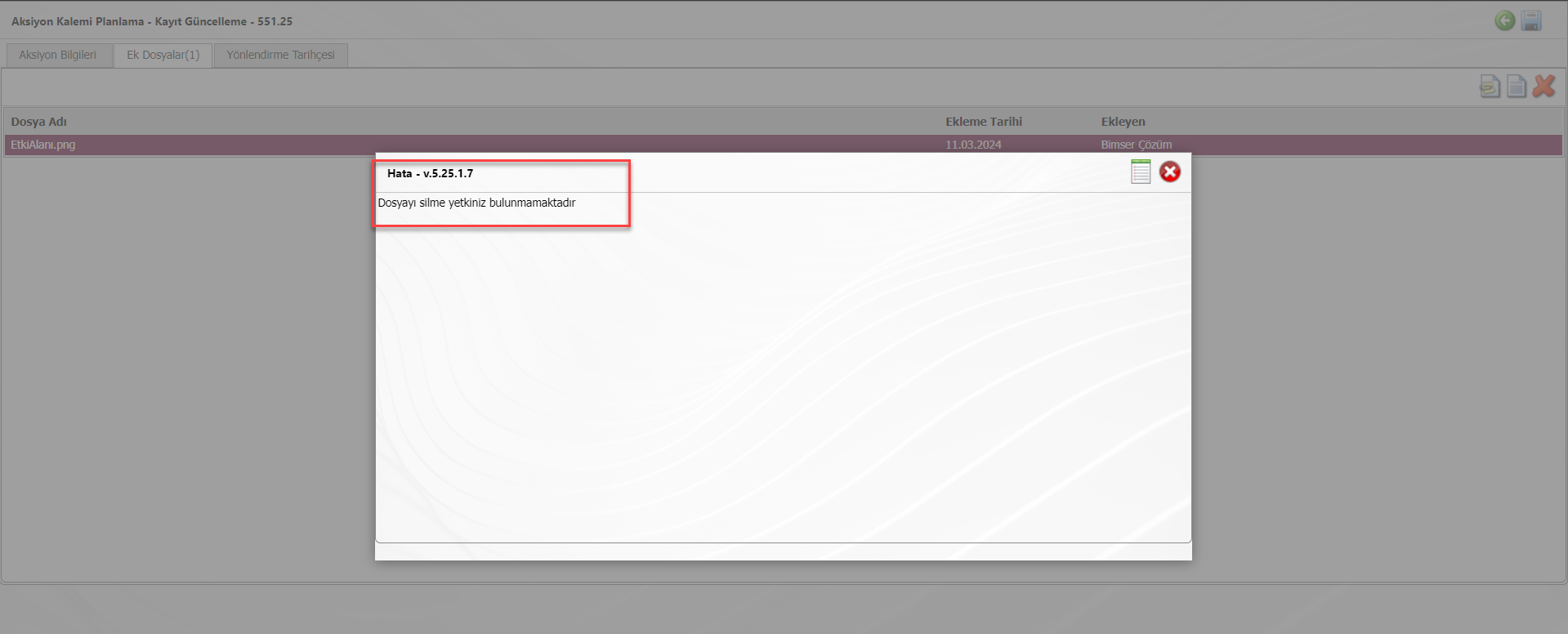 Aksiyon Ek Dosya Silinmesi Sırasında Alınan Uyarı | Bimser